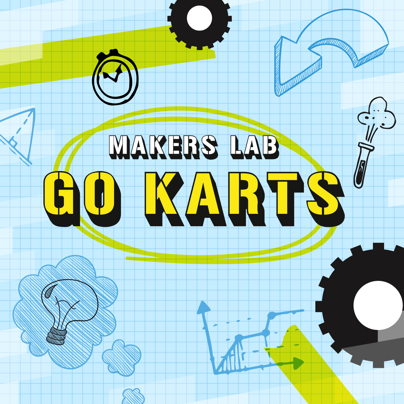 Makers Lab - Go-Karts: 17/08/2026 - 21/08/2026